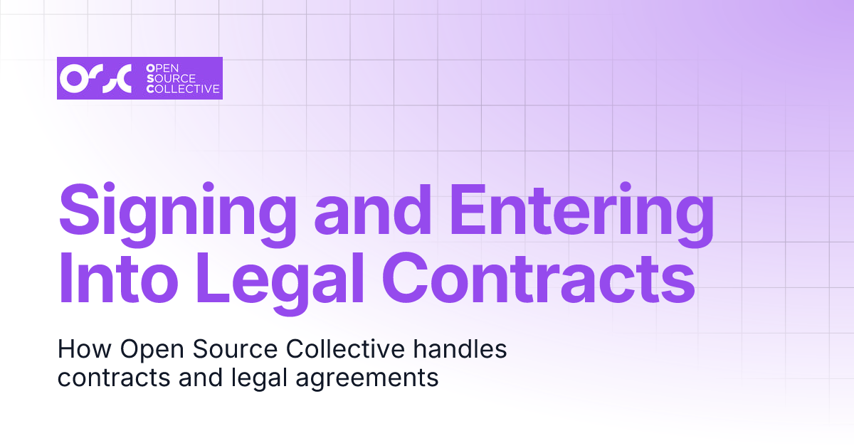 Signing and Entering Into Legal Contracts | Open Source Collective