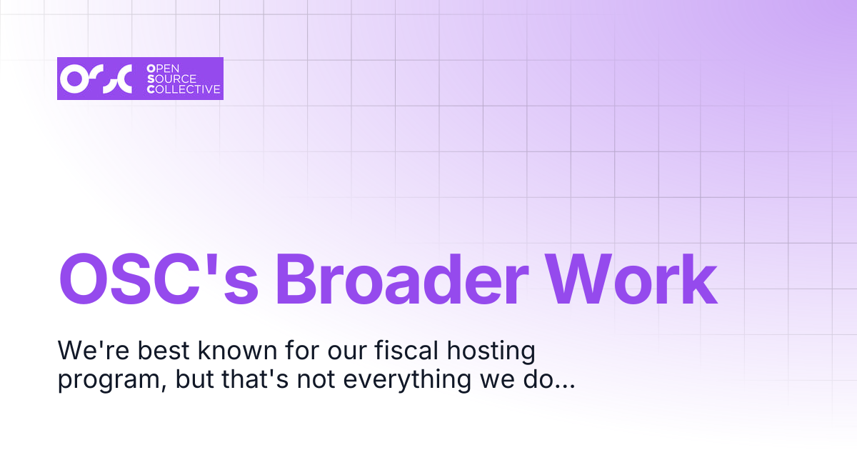 OSC's Broader Work | Open Source Collective