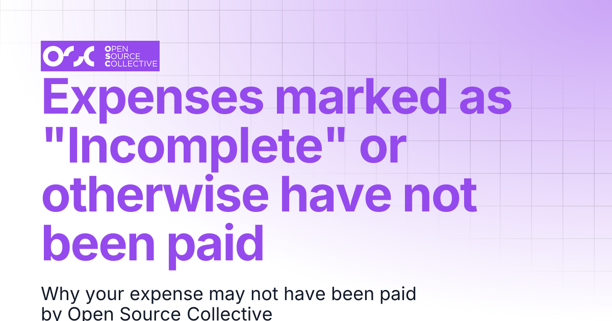 Expenses Marked as "Incomplete" or otherwise have not been paid | Open ...