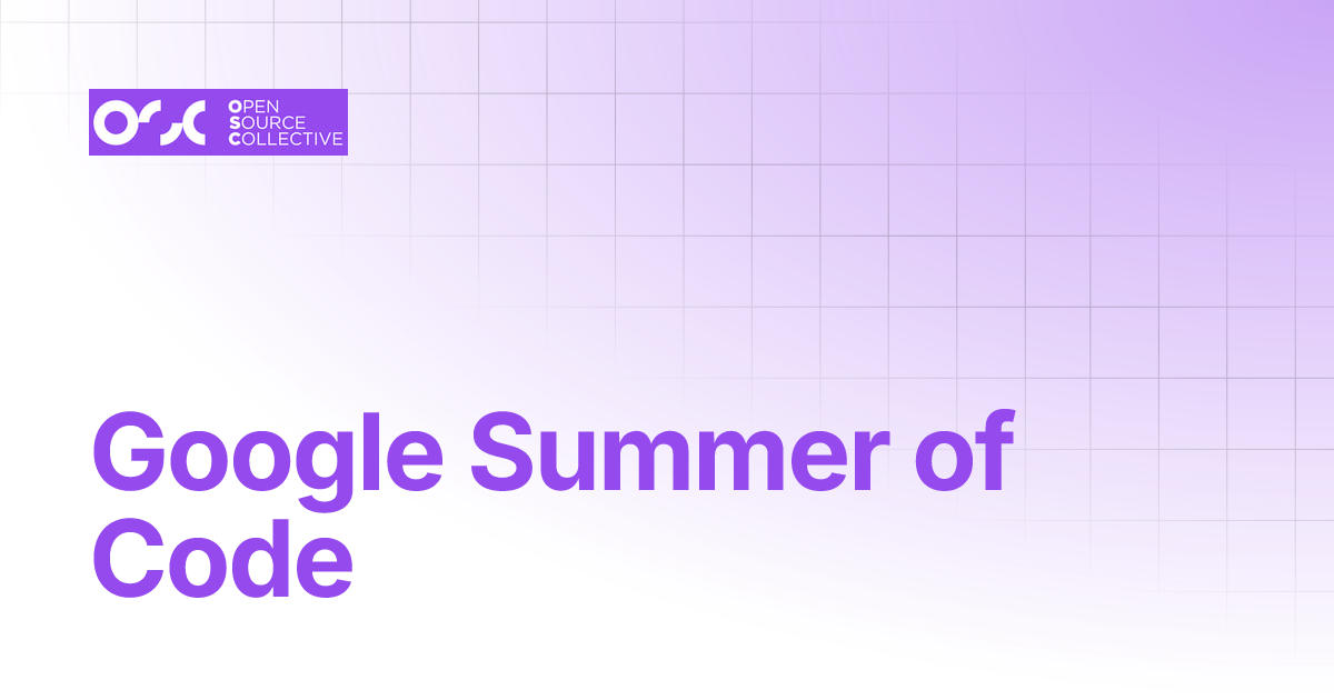 Google Summer of Code | Open Source Collective