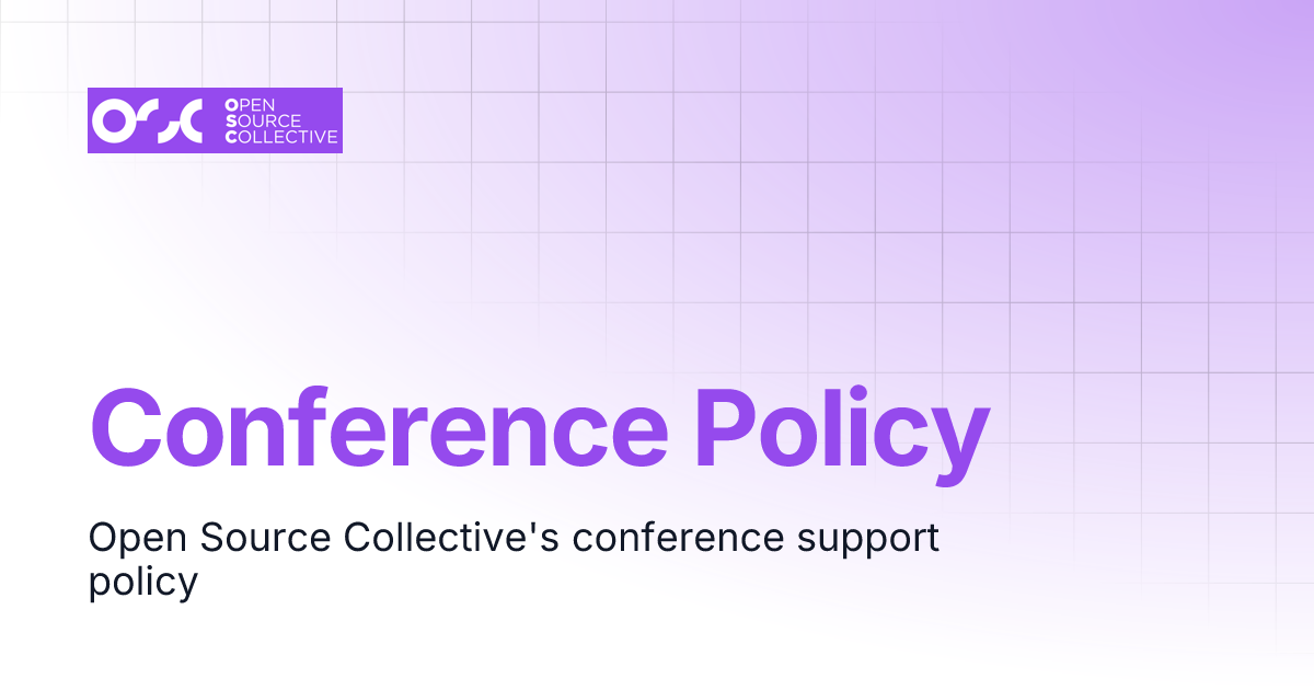 Conference Policy | Open Source Collective